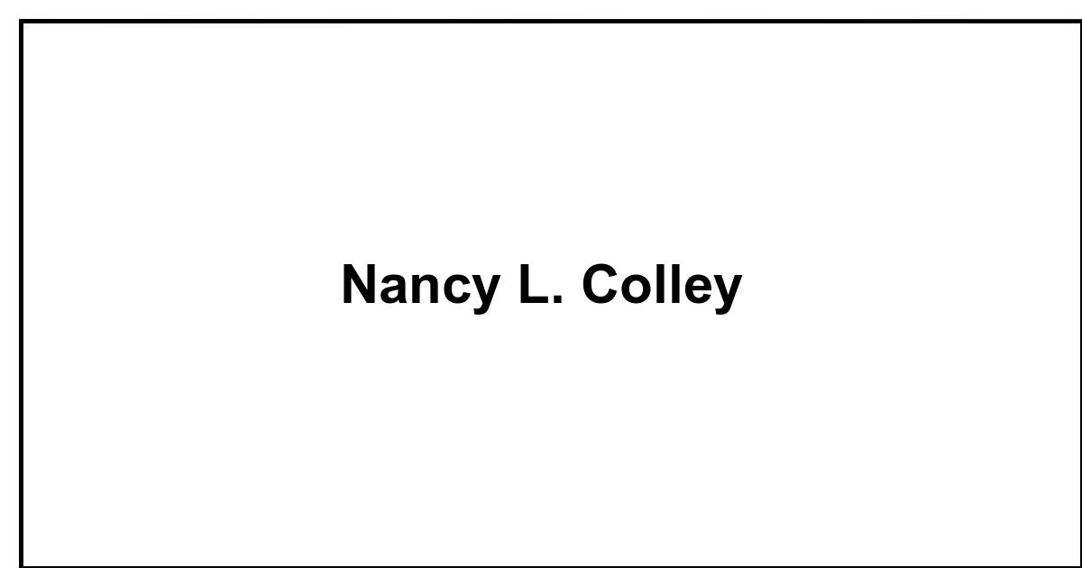 Obituary: Nancy L. Colley