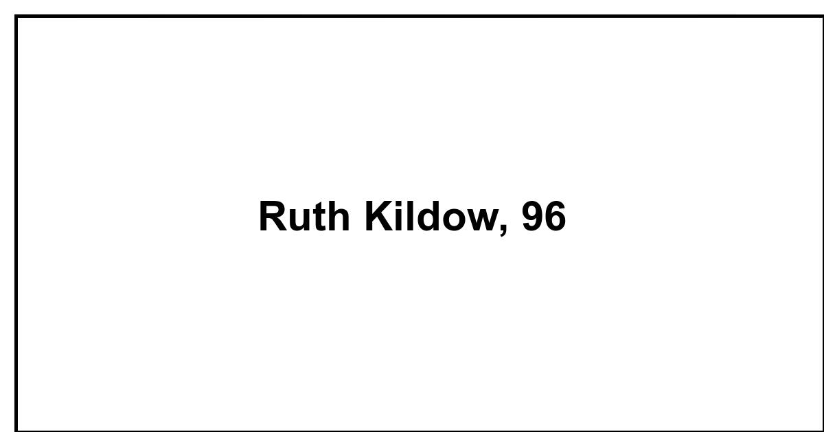 Obituary: Ruth Kildow, 96